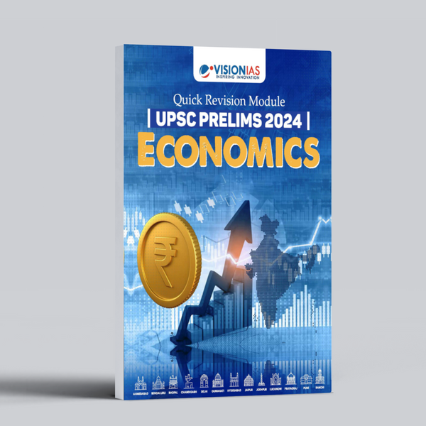 Quick Revision Module (UPSC Prelims 2024), Economics , English ...